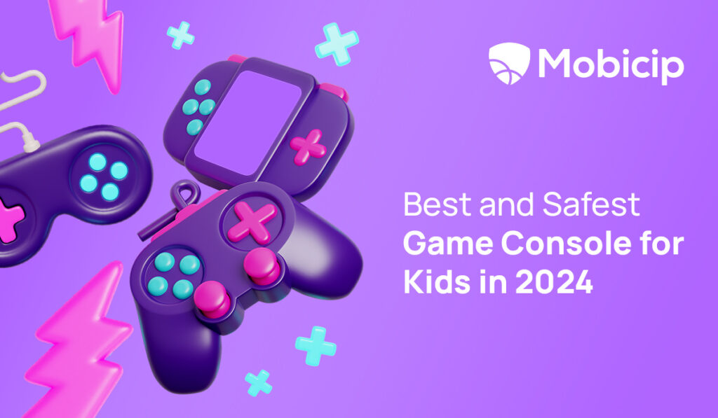 Best and Safest Game Console for Kids in 2024 Mobicip